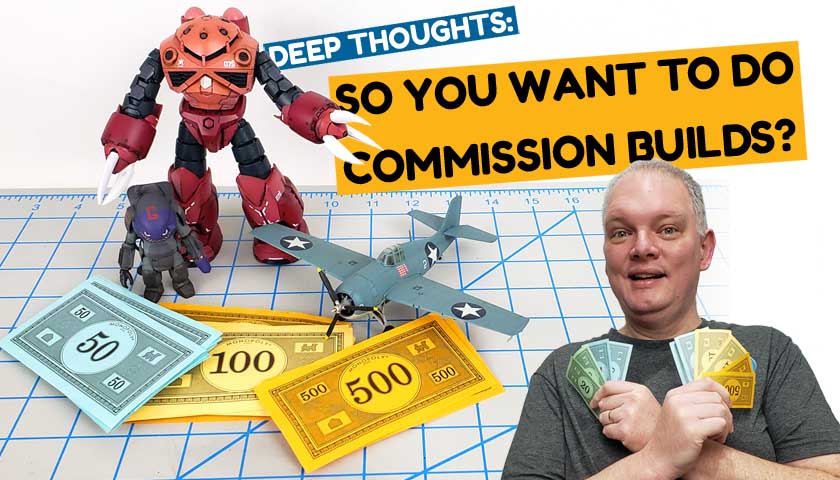 So You Want To Do Commission Build Models? – JonBius.com